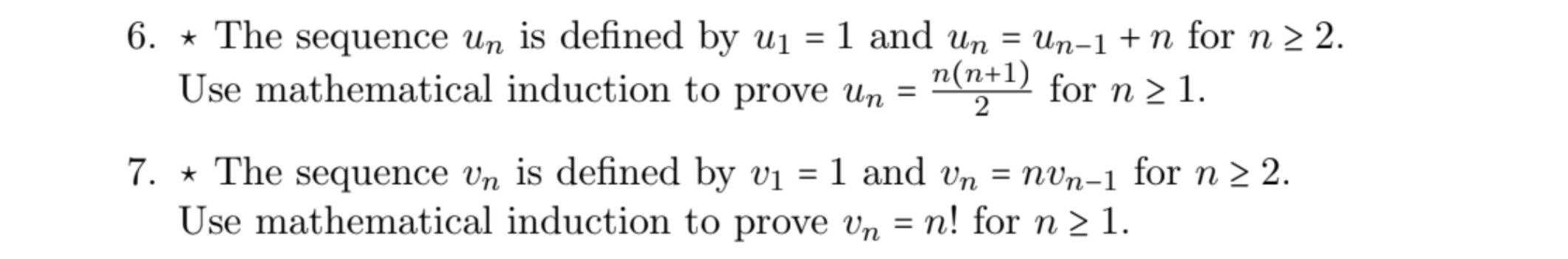 Solved 6. ⋆ The sequence un is defined by u1=1 and un=un−1+n | Chegg.com