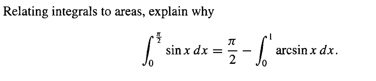 Solved Relating integrals to areas, explain why 1 * xinx dx | Chegg.com