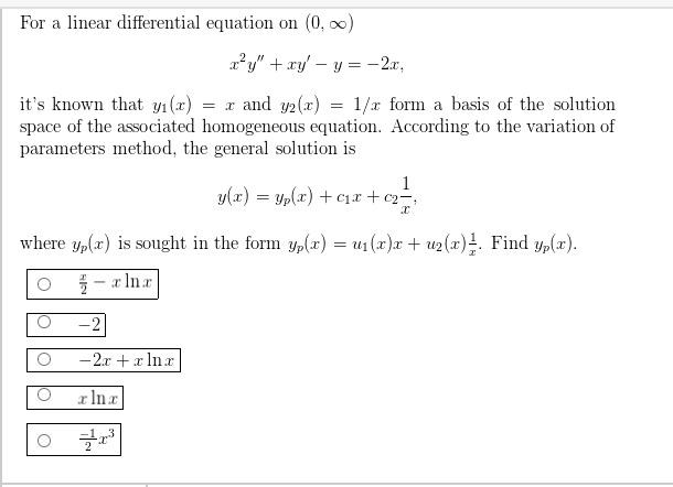 Solved For a linear differential equation on (0,0) ry" + xy | Chegg.com