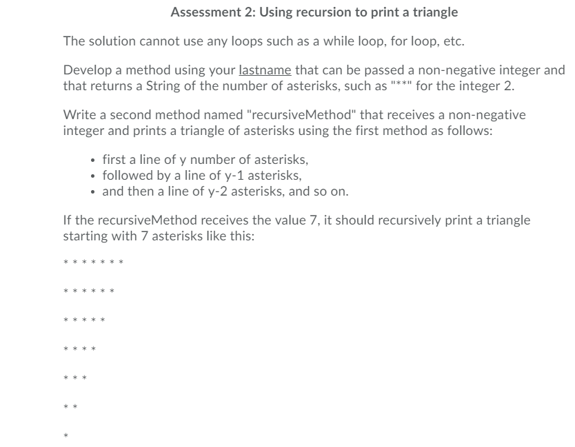 Solved Assessment 2: Using recursion to print a triangle The | Chegg.com