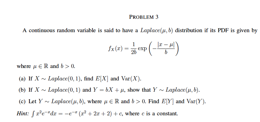 Solved PROBLEM 3 A continuous random variable is said to | Chegg.com