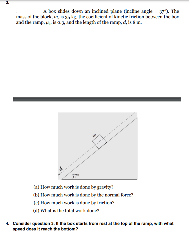 Solved A box slides down an inclined plane (incline angle | Chegg.com