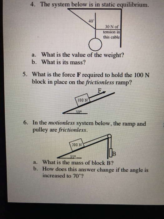 Solved 4. The system below is in static equilibrium. 40 30 N | Chegg.com