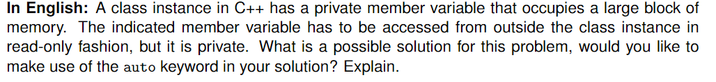 Solved In English: A class instance in C++ has a private | Chegg.com