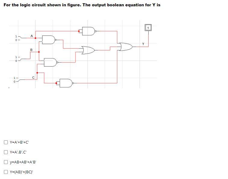 Solved For the logic circuit shown in figure. The output | Chegg.com