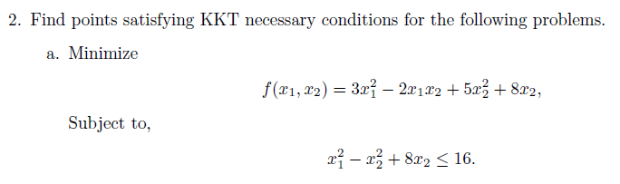 Solved Find Points Satisfying Kkt Necessary Conditions For