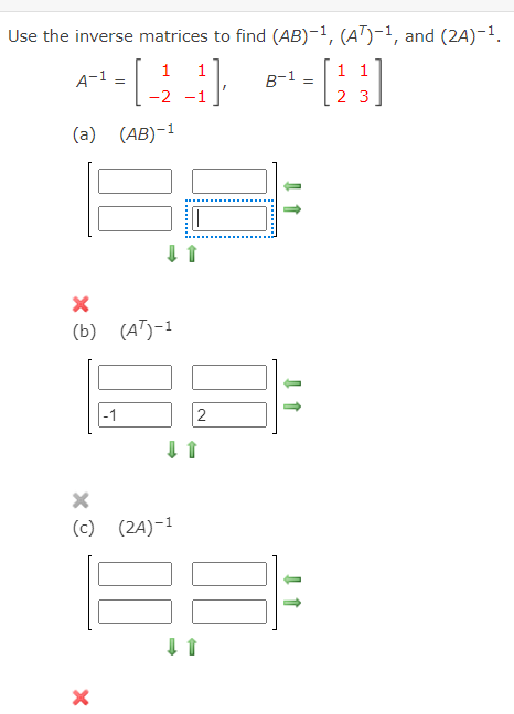 Solved Use the inverse matrices to find (AB)−1,(AT)−1, and | Chegg.com