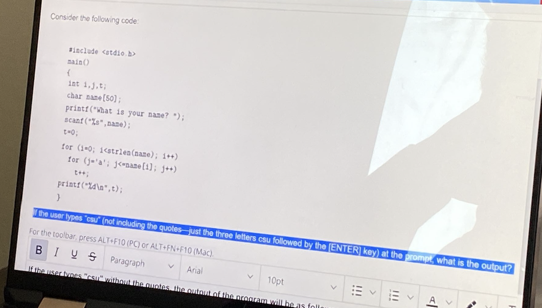 Solved Consider the following code: #include main() { int | Chegg.com