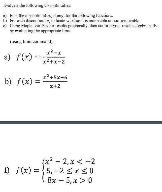 Solved PLASE USE MAPLE TO DO THIS, VERIFY THE RESULTS | Chegg.com