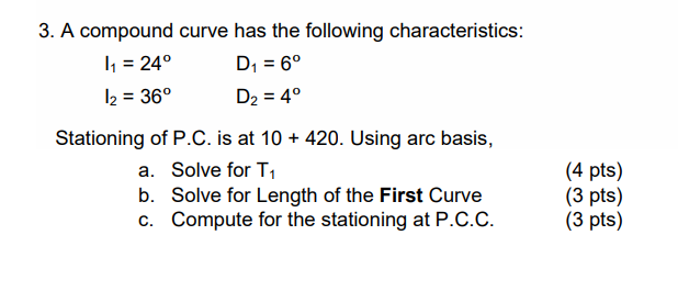 Solved 3. A compound curve has the following | Chegg.com