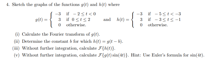 Solved 4. Sketch the graphs of the functions g(t) and h(t) | Chegg.com