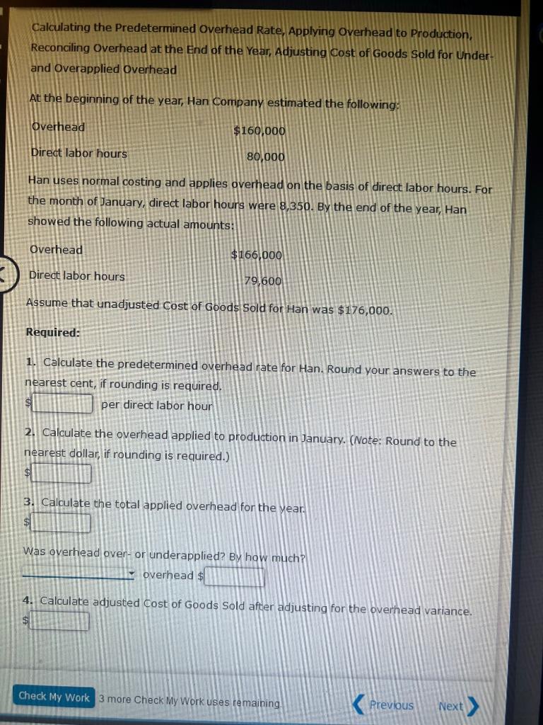 Solved Calculating the Predetermined Overhead Rate, Applying | Chegg.com