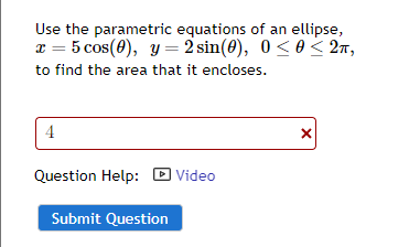 Solved Use the parametric equations of an ellipse, | Chegg.com