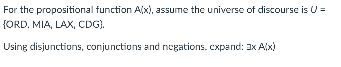 Solved For the propositional function A(x), assume the | Chegg.com