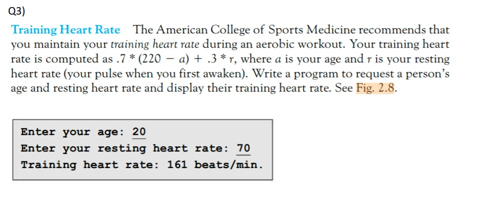 Solved Q3) Training Heart Rate The American College of | Chegg.com