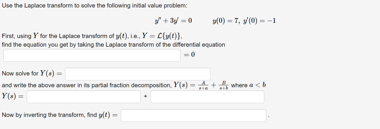 Solved Use the Laplace transform to solve the following | Chegg.com
