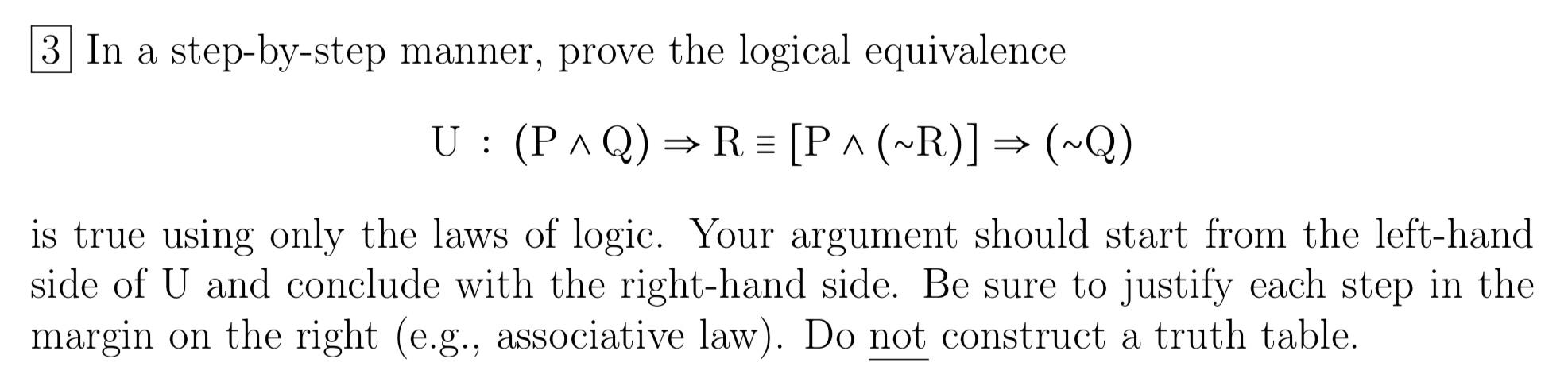 Solved 3 In a step-by-step manner, prove the logical | Chegg.com
