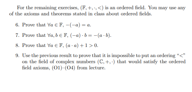 Solved For the remaining exercises, (F,+,