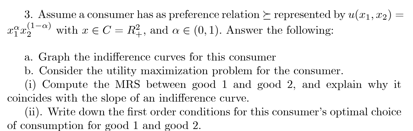 Solved 3. Assume a consumer has as preference relation | Chegg.com