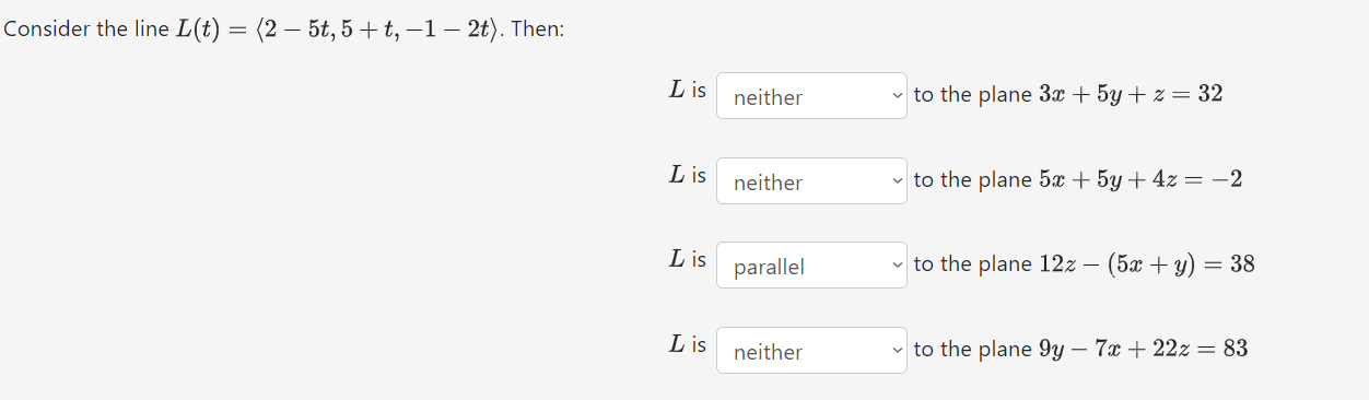 Solved Consider the line L(t)=(:2-5t,5+t,-1-2t:). ﻿Then:L | Chegg.com