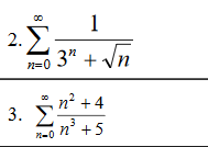 Solved 8 2.Σ. 3* = 0 n 8 n' + 4 3. Σ 3 1-0 2° +5 | Chegg.com
