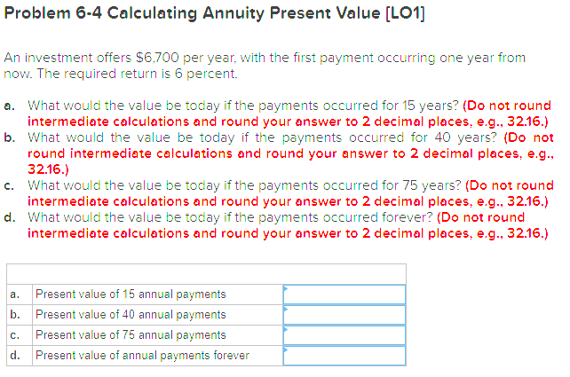 Solved Problem 6-4 Calculating Annuity Present Value [LO1] | Chegg.com
