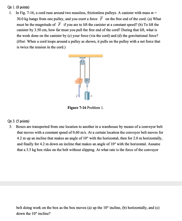 Solved Qn 1 8 Points 1 In Fig 7 16 A Cord Runs Around 