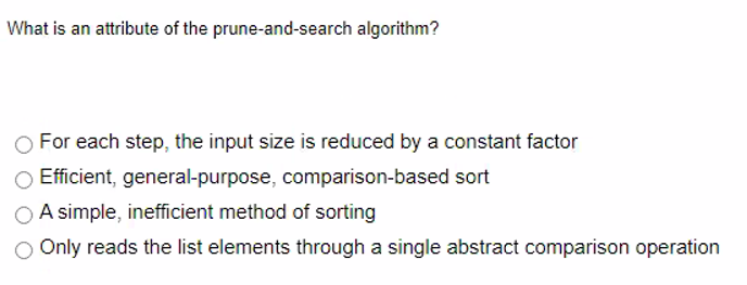Solved What is an attribute of the prune-and-search | Chegg.com