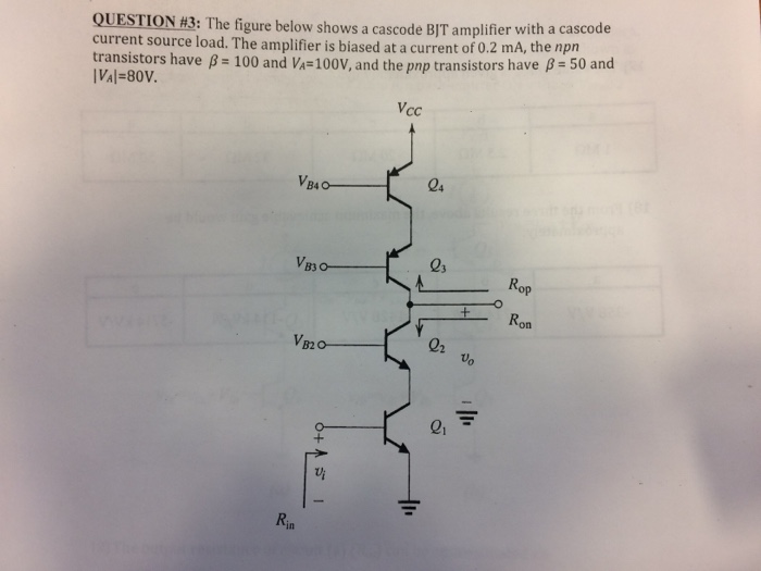 Solved QUESTION #3: The figure below shows a cascode BIT | Chegg.com