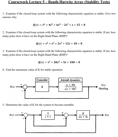 Solved Coursework Lecture 5 - Routh-Hurwitz Array (Stability | Chegg.com