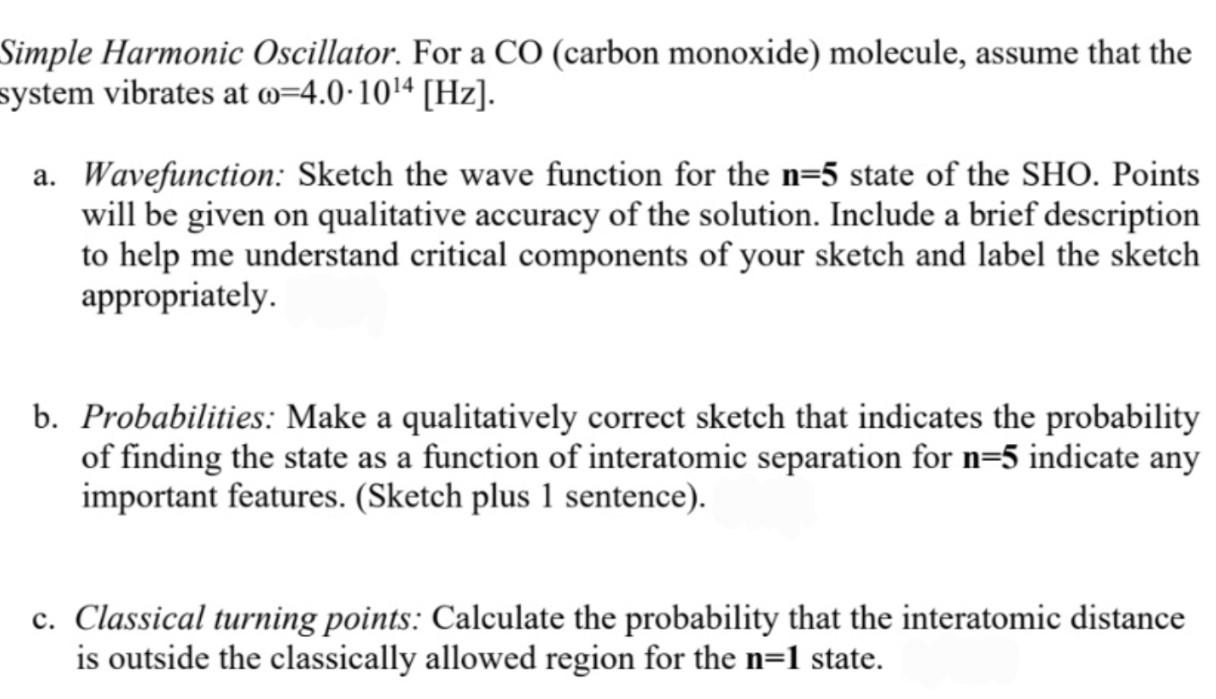 Solved Simple Harmonic Oscillator. For a CO (carbon | Chegg.com