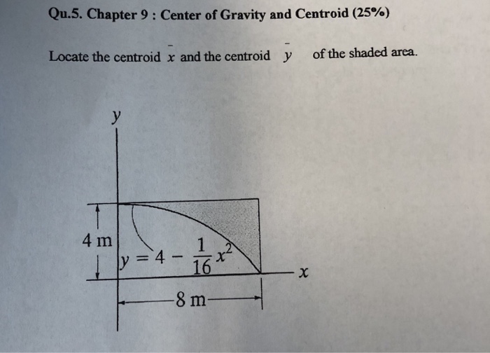 Solved Qu.5. Chapter 9 : Center of Gravity and Centroid | Chegg.com
