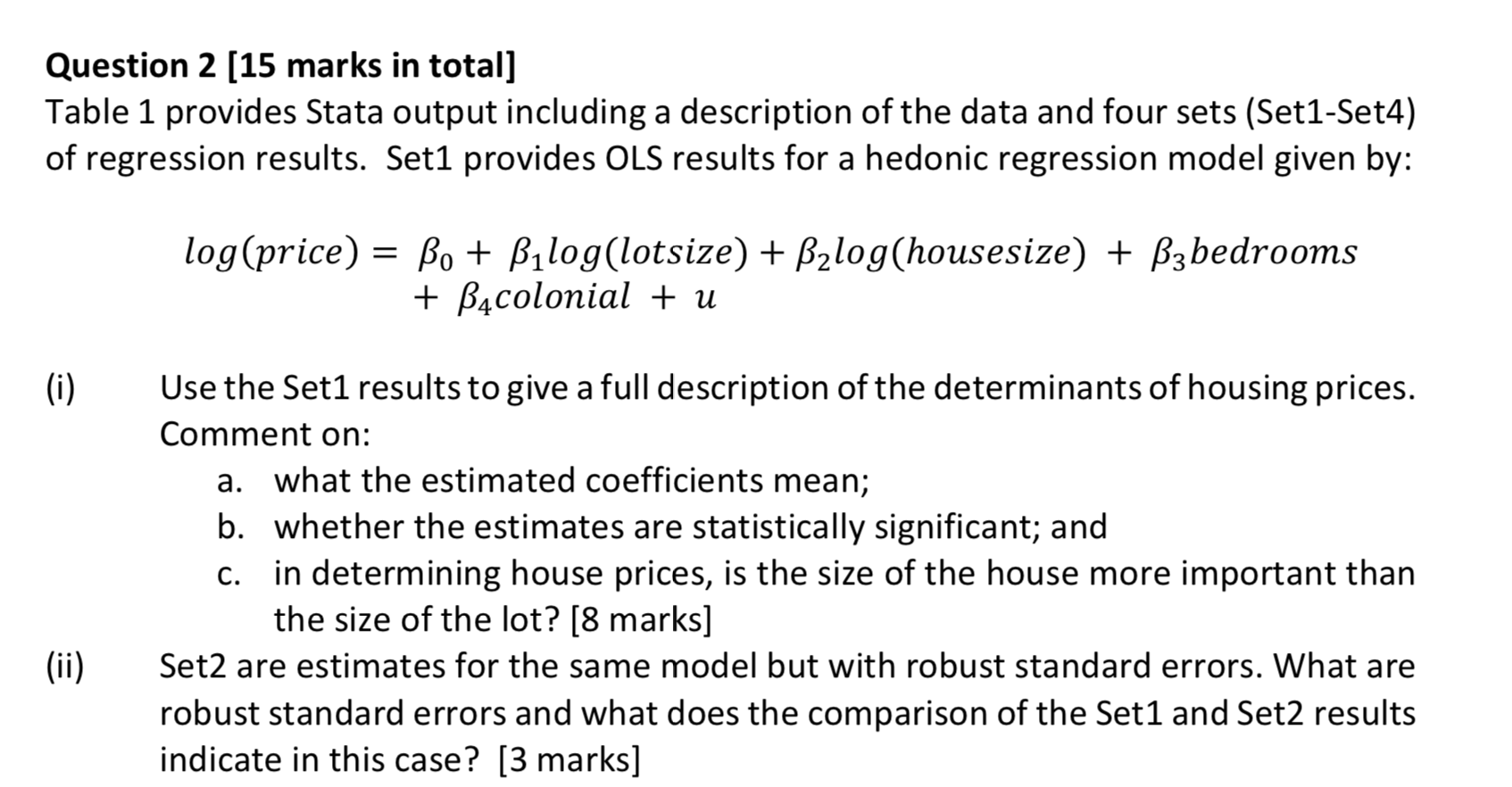 Solved Question 2 [15 marks in total] Table 1 provides Stata | Chegg.com