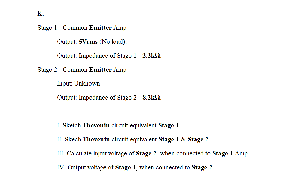 Solved K. Stage 1 - Common Emitter Amp Output: 5Vrms (No | Chegg.com