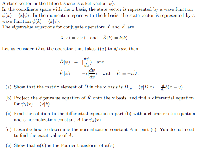 Solved A state vector in the Hilbert space is a ket vector | Chegg.com
