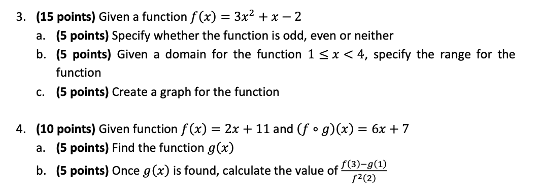 Solved 3. (15 points) Given a function f(x)=3x2+x−2 a. (5 | Chegg.com