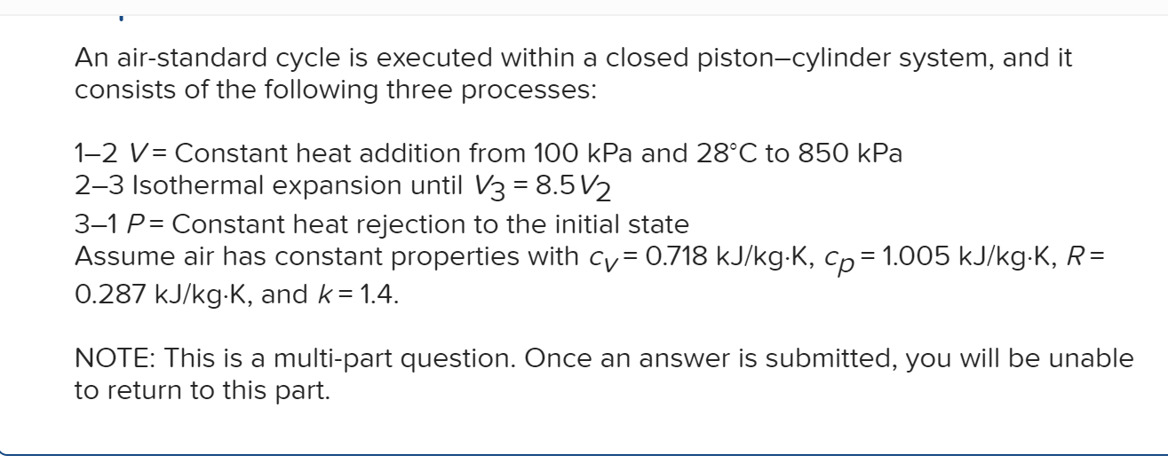 Solved An air-standard cycle is executed within a closed | Chegg.com