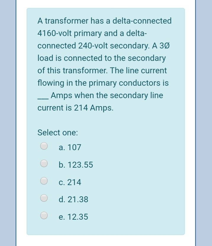 Solved A transformer has a delta-connected 4160-volt primary | Chegg.com