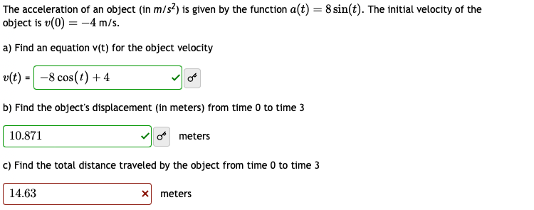 Solved The acceleration of an object (in m/s2) ﻿is given by | Chegg.com