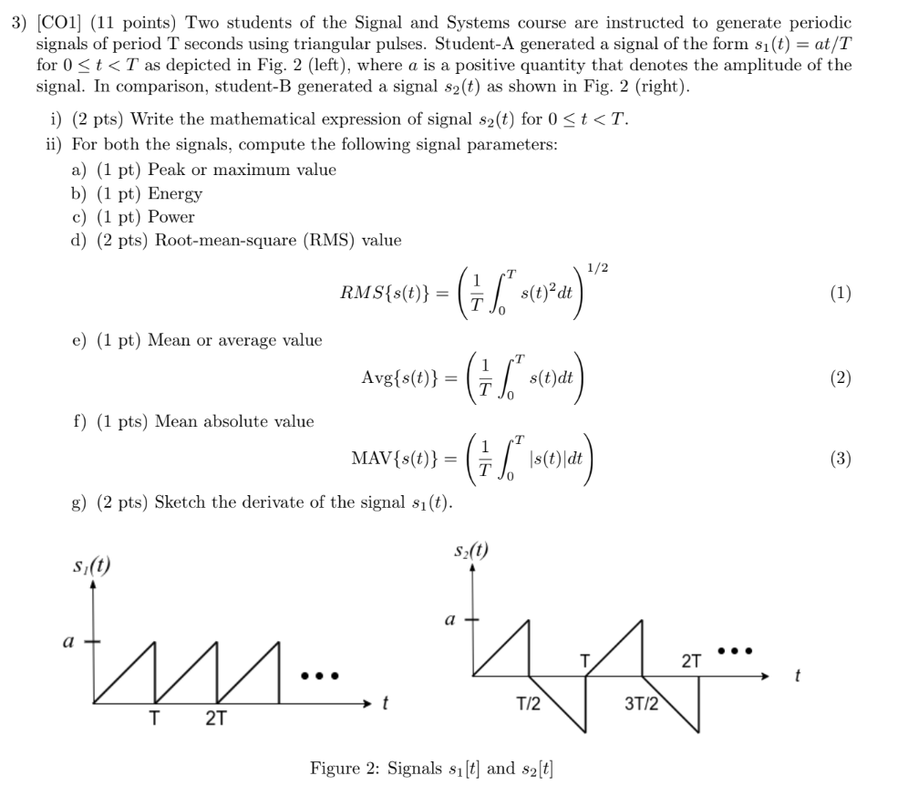 Solved 3) [CO1] (11 points) Two students of the Signal and | Chegg.com