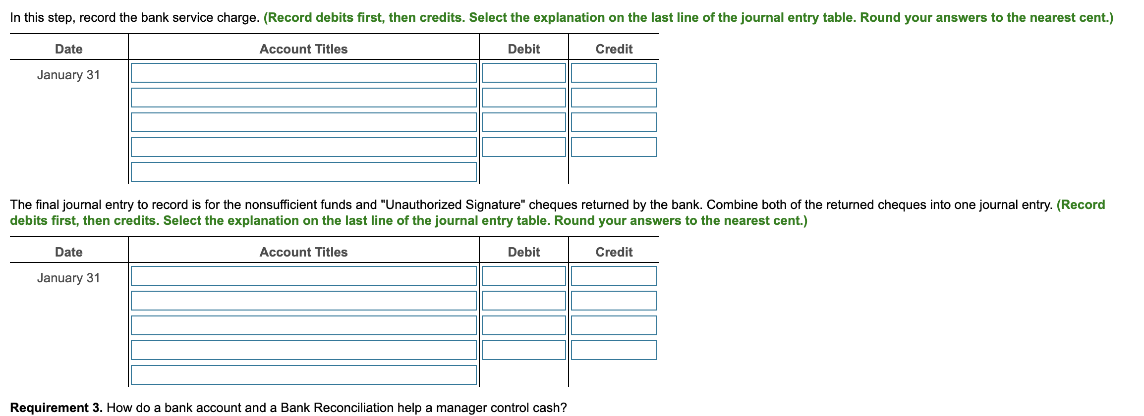 In this step, record the bank service charge. (Record | Chegg.com
