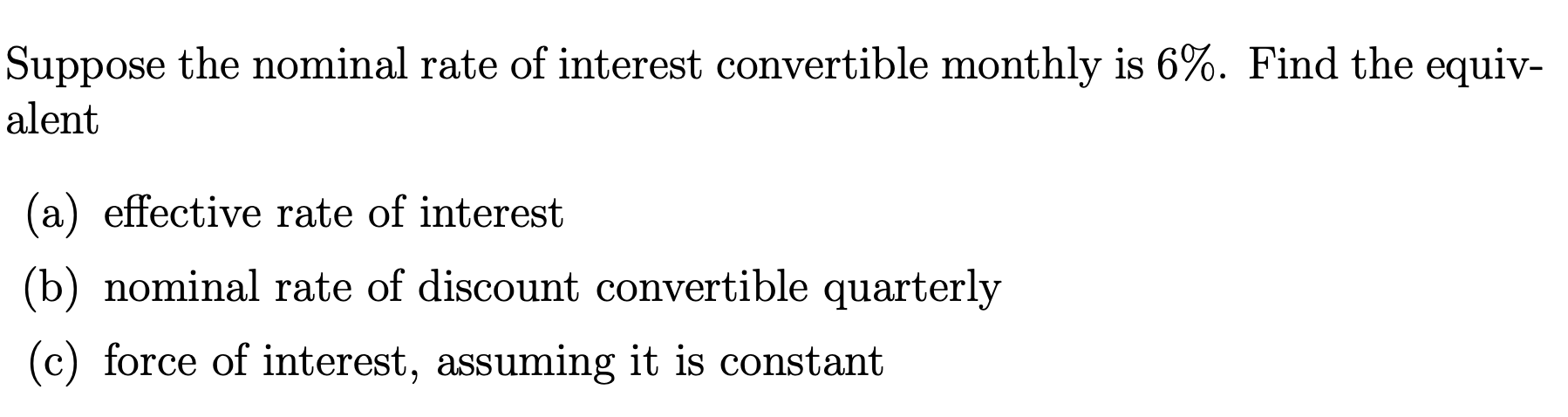 Solved Suppose the nominal rate of interest convertible | Chegg.com