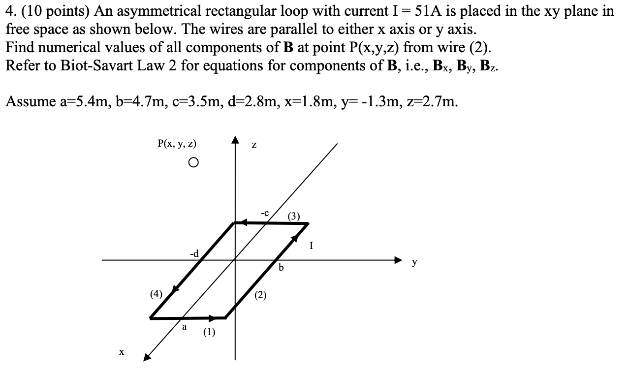 Solved 4. (10 points) An asymmetrical rectangular loop with | Chegg.com