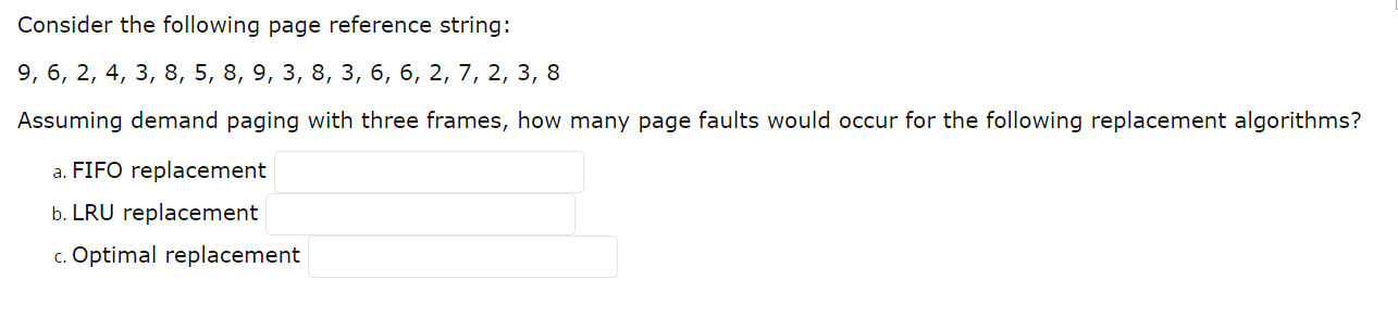 Solved Consider the following page reference string: 9, 6, | Chegg.com