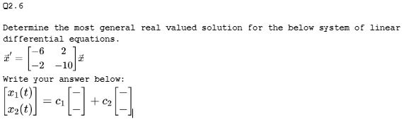 Solved Determine the most general real valued solution for | Chegg.com