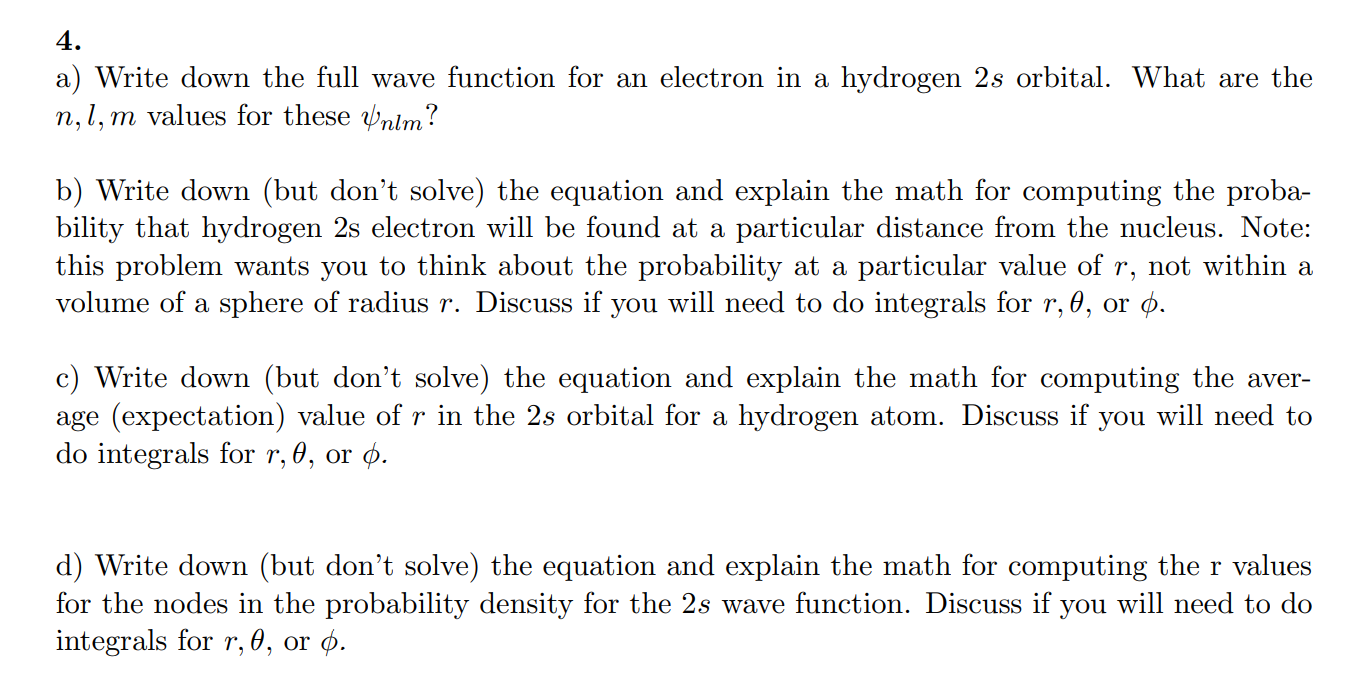 Solved 4. a) Write down the full wave function for an | Chegg.com