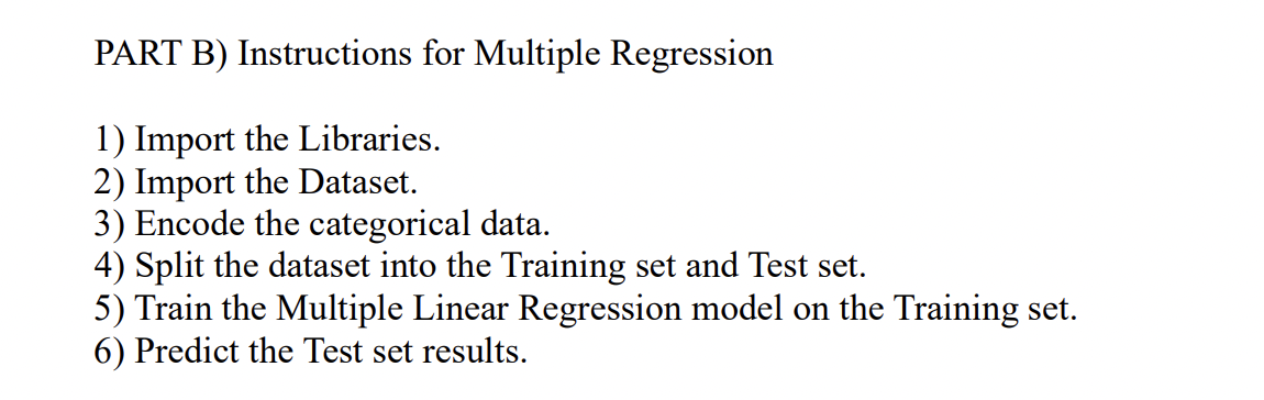 Solved PART B) ﻿Instructions for Multiple RegressionImport | Chegg.com