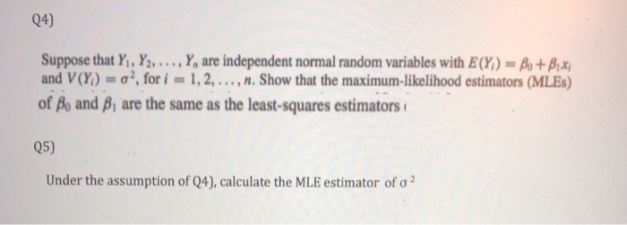Solved 04) Suppose that Yi, Y2, . . . , Y, are independent | Chegg.com