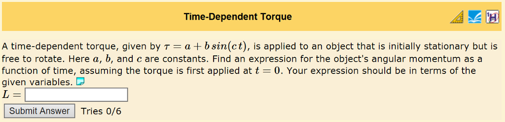 Solved Time-Dependent Torque A time-dependent torque, given | Chegg.com