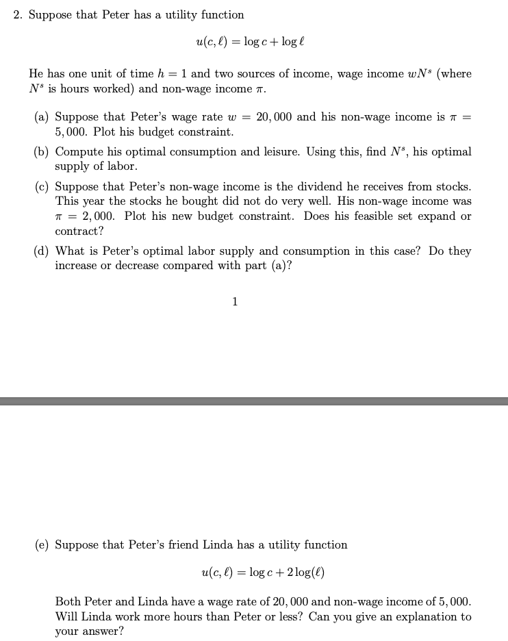 Solved 2. Suppose that Peter has a utility function u(cl) = | Chegg.com